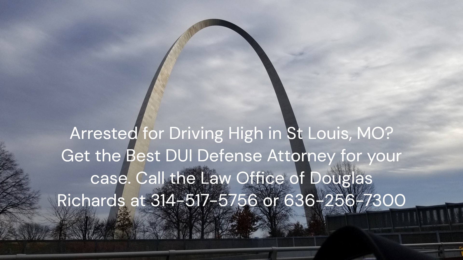 Arrested for Driving High in St Louis, MO? - Law Office of Douglas ...